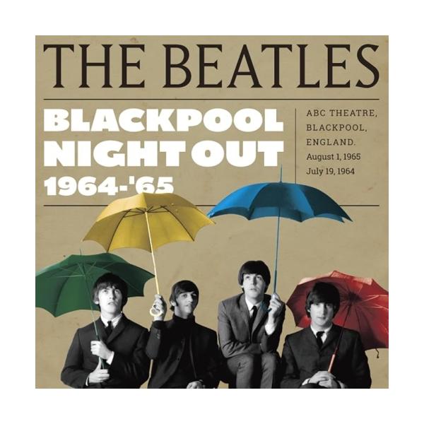 【発売日：2026年05月29日】THE BEATLES (ビートルズ びーとるず)2026年5月29日 発売ビートルズ、英国の真夏のビッグ・イベント1964、1965年。英国北西部のリゾート地で毎年恒例、新曲披露のライヴ!初期ビートルズの...