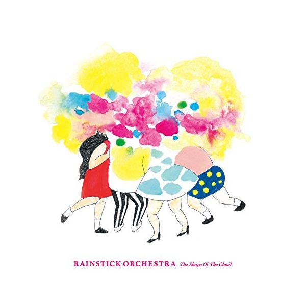 【発売日：2015年11月11日】RAINSTICK ORCHESTRA (レインスティックオーケストラ れいんすてぃっくおーけすとら)2015年11月11日 発売CD:11.RainstickCounterpoint Fast2.Rain...