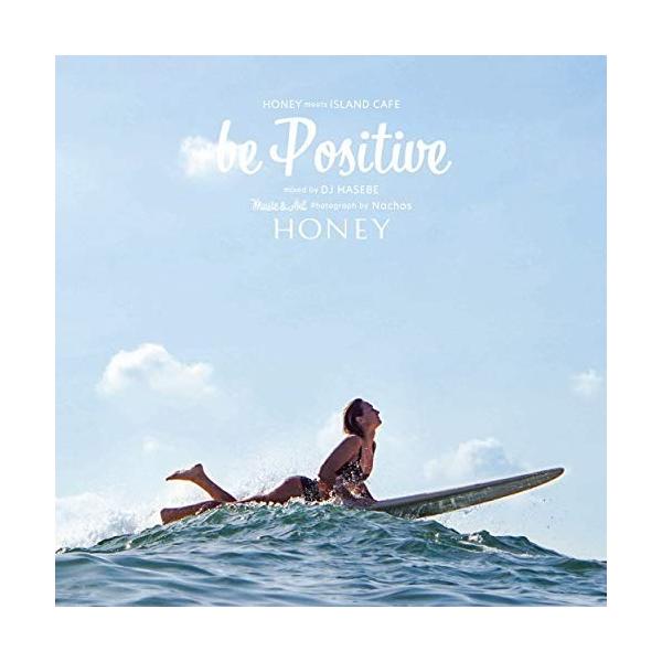 【発売日：2020年09月16日】DJ HASEBE (ディージェイハセベ でぃーじぇいはせべ)2020年9月16日 発売大ヒット・コンピレーション『HONEY meets ISLAND CAFE』25作目は、(Be Positive)をテ...