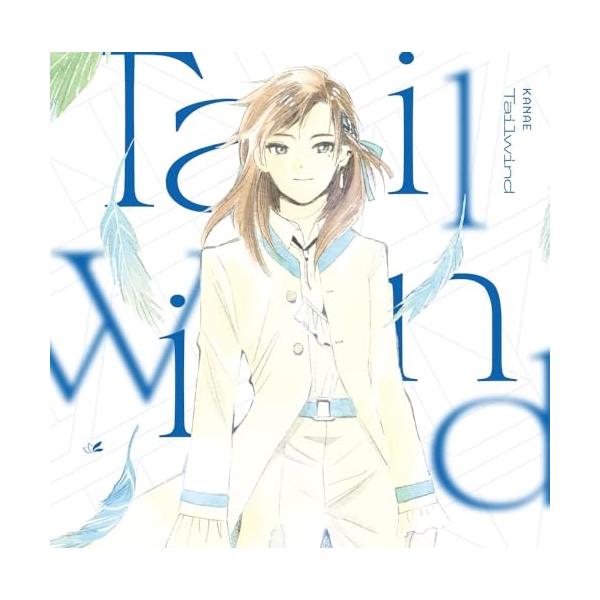 【発売日：2023年11月29日】叶 (カナエ かなえ)2023年11月29日 発売CD:11.Tailwind2.Always be here for you3.Tepid4.Tailwind(instrumental)5.Always ...