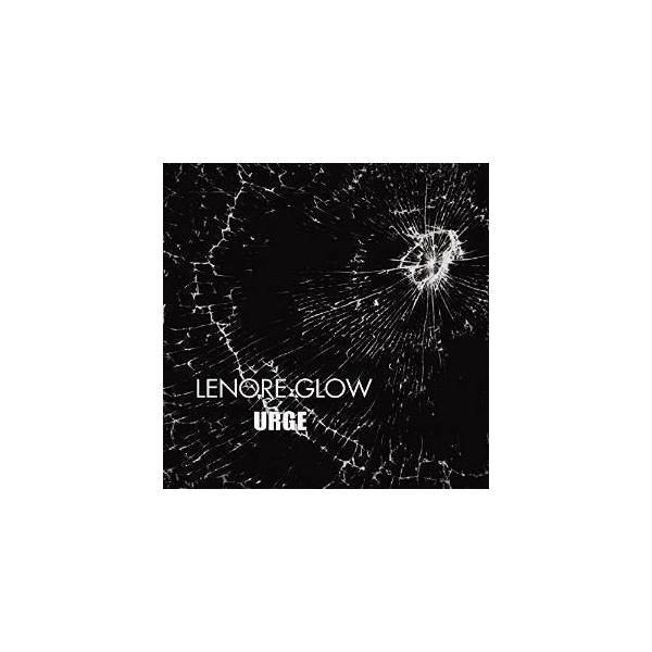 【発売日：2016年03月23日】LENORE GLOW (レノアグロウ れのあぐろう)2016年3月23日 発売LENORE GLOWの始動を高らかに告げるファースト・シングル。the pillows/POLYSICS/チャットモンチー/...