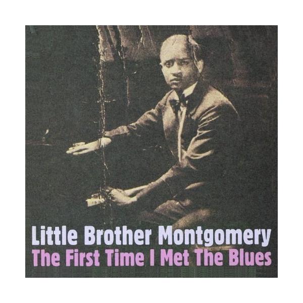 【発売日：2011年05月03日】リトル・ブラザー・モンゴメリー (モンゴメリー リトルブラザー もんごめりー りとるぶらざー)2011年5月3日 発売CD:11.No Special Rider Blues2.Vicksburg Blue...