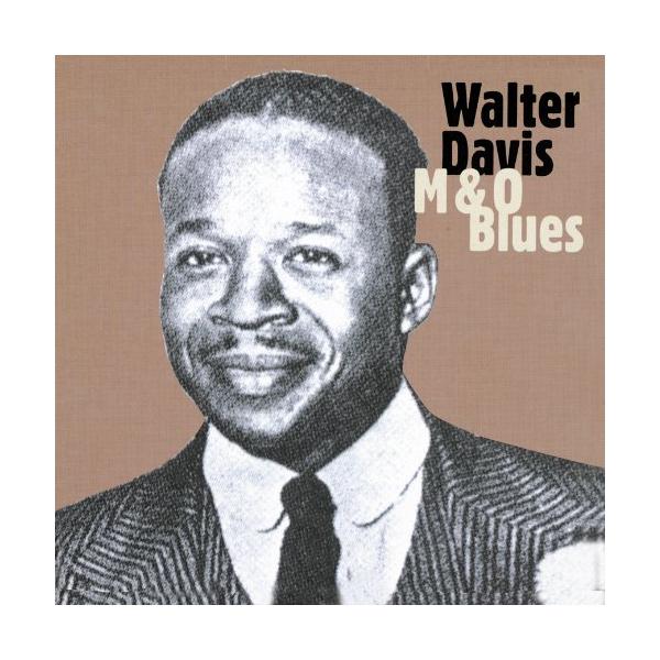【発売日：2011年05月03日】ウォルター・デイヴィス (デイビス ウォルター でいびす うぉるたー)2011年5月3日 発売CD:11.M&amp;O Blues2.Sloppy Drunk Again3.Travelin' This ...