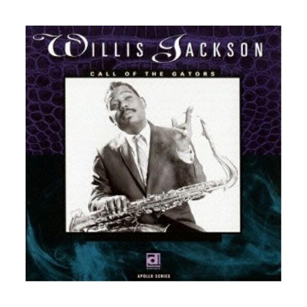 【発売日：2012年10月03日】ウィリス・ジャクソン (ジャクソン ウィリス じゃくそん うぃりす)2012年10月3日 発売ソウル・ジャズ界きっての暴れん坊、ゲイターことウィリス・ジャクソン初期音源集。細かい事は気にするな、全てブロウし...