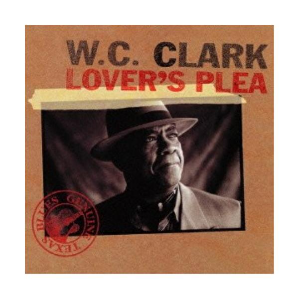 【発売日：2012年10月03日】W.C.クラーク (クラーク ダブリューシー くらーく だぶりゅーしー)2012年10月3日 発売50歳を迎え円熟期に入ったW.C.クラークが1998年にリリースした、ブラック・トップ時代の集大成となるアル...