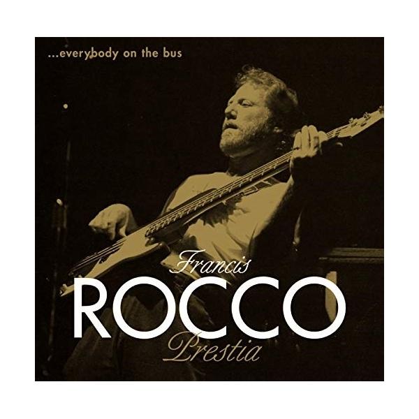 【発売日：2020年12月23日】フランシス・ロッコ・プレスティア (プレスティア フランシスロッコ ぷれすてぃあ ふらんしすろっこ)2020年12月23日 発売ナンバー・ワン・ホワイト・ファンク・バンド、タワー・オブ・パワーの屋台骨を支え...