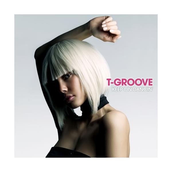 【発売日：2025年10月08日】T-GROOVE (ティーグルーブ てぃーぐるーぶ)2025年10月8日 発売祝・デビュー10周年!世界標準のサウンドで国内外のシーンから高い評価を得ているディスコ・クリエイター”T-GROOVE”、ソロ名...