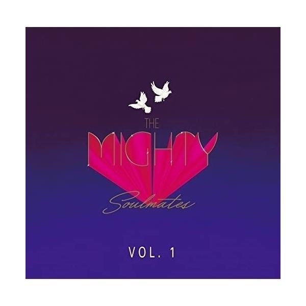 【発売日：2022年06月22日】ザ・マイティ・ソウルメイツ (マイティソウルメイツ まいてぃそうるめいつ)2022年6月22日 発売プリンス・ファン、ミネアポリス・サウンド・ファン必聴!正真正銘のスーパー・グループ、マイティ・ソウルメイツ...