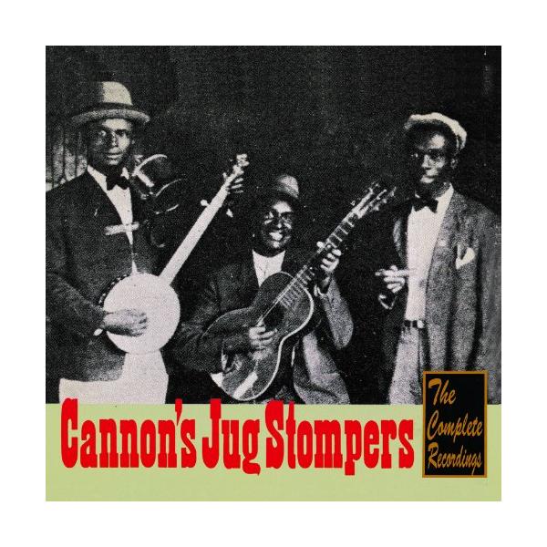【発売日：2011年06月02日】キャノンズ・ジャグ・ストンパーズ (キャノンズジャグストンパーズ きゃのんずじゃぐすとんぱーず)2011年6月2日 発売CD:11.Jonestown Blues2.Poor Boy,Long Ways F...