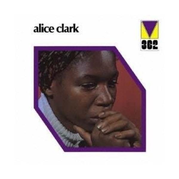【発売日：2013年12月11日】アリス・クラーク (クラーク アリス くらーく ありす)2013年12月11日 発売黒人女性シンガー、アリス・クラークが1972年にメインストリームから発表した唯一のアルバム。「Never Did I St...