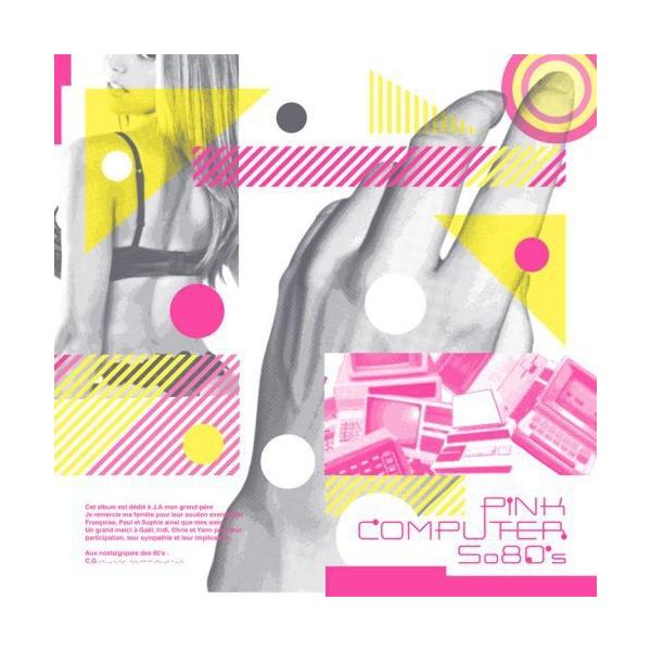 【発売日：2008年11月07日】ピンク・コンピューター (ピンクコンピューター ぴんくこんぴゅーたー)2008年11月7日 発売CD:11.Pink Computer2.Inside My Soul3.Plaisir Futile4.So...