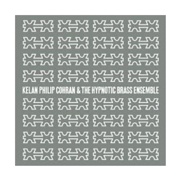 【発売日：2012年06月06日】ケラン・フィリップ・コーラン&amp;ザ・ヒプノティック・ブラス・アンサンブル (コーラン ケランフィリップ/ヒプノティックブラスアンサンブル こーらん けらんふぃりっぷ/ひぷのてぃっくぶらすあんさんぶる)...