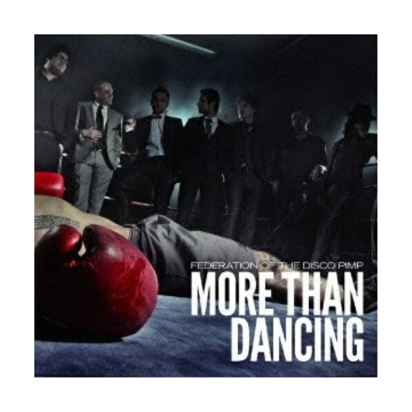 【発売日：2012年09月19日】フェデレーション・オブ・ザ・ディスコ・ピンプ (フェデレーションオブザディスコピンプ ふぇでれーしょんおぶざでぃすこぴんぷ)2012年9月19日 発売CD:11.MORE THAN DANCING2.POU...