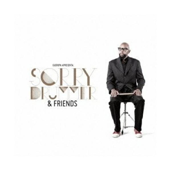 【発売日：2013年03月06日】ソーリー・ドラマー (ソーリードラマー そーりーどらまー)2013年3月6日 発売ブラジル発、”ポスト・クエスト・ラヴ”の呼び声も高いネオ・ソウル界屈指のビート・メイカー、ソーリー・ドラマーの日本デビュー盤...
