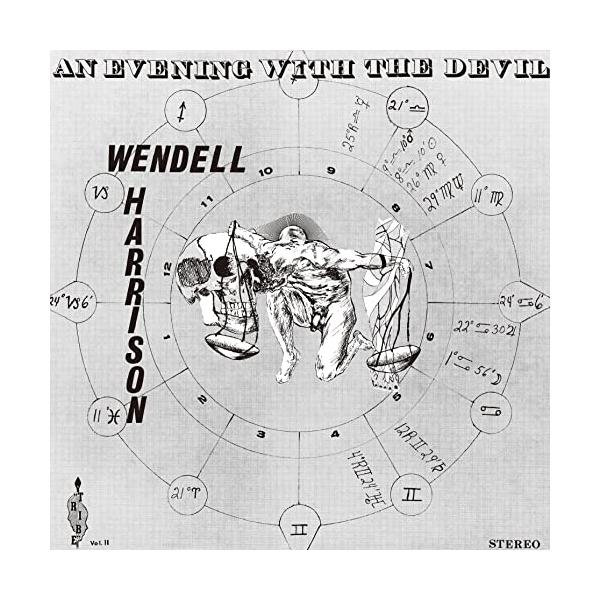 【発売日：2023年04月05日】ウェンデル・ハリソン (ハリソン ウェンデル はりそん うぇんでる)2023年4月5日 発売伝説のJAZZレーベル”TRIBE”の創始者であり70年代から数々の名演を残してきたサックス・プレイヤー”Wend...