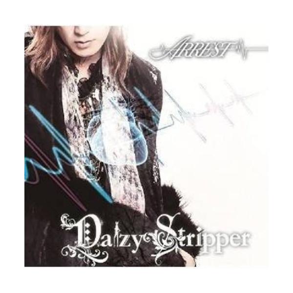 【発売日：2015年01月21日】DaizyStripper (デイジーストリッパー でいじーすとりっぱー)2015年1月21日 発売Gt.まゆを加えて5人編成となったDaizyStripperの2015年第一弾シングル。CD:11.ARR...