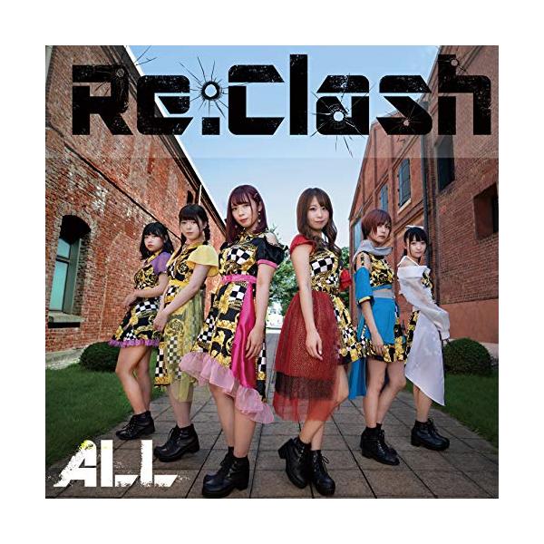 【発売日：2021年03月24日】Re:Clash (リークラッシュ りーくらっしゅ)2021年3月24日 発売2016年9月にデビューし、アイドル王道路線とは距離を置き、独自路線の楽曲・ダンスで名古屋のライブシーンを盛り上げてきたRe:C...