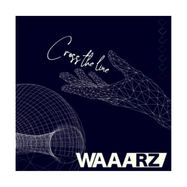 【発売日：2023年06月27日】WAAARZ (ワーズ わーず)2023年6月27日 発売2023年6月27日にリリースされるWAAARZ待望の1stシングル「Cross the line」はその名の通り、今までのWAAARZの限界の”一...