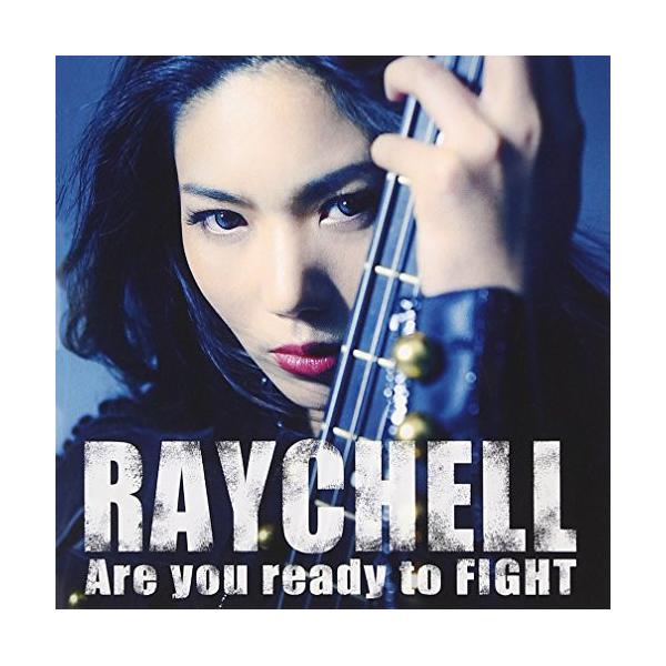 【発売日：2017年03月01日】Raychell (レイチェル れいちぇる)2017年3月1日 発売全曲日本語verと英語verが収録されたアルバム。タイトル曲「Are you ready to Fight」はアニメ『カードファイト!! ...