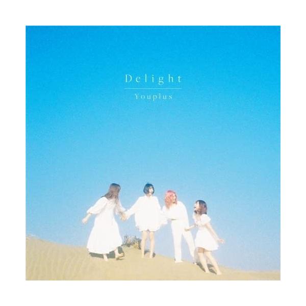 【発売日：2022年04月13日】Youplus (ユープラス ゆーぷらす)2022年4月13日 発売2021年末に鮮烈なデビューをしたYouplus、第2弾シングル発売!楠瀬タクヤ作詞曲による「Delight」、”キミに出会えた今日が記念...