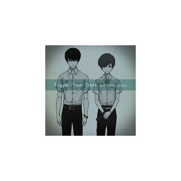 【発売日：2014年08月27日】Yuuki Ozaki (ユウキオザキ ゆうきおざき)2014年8月27日 発売2014年7月より放映されるフジテレビ”ノイタミナ”アニメ『残響のテロル』のオープニング・テーマ「Trigger」を収録したシ...