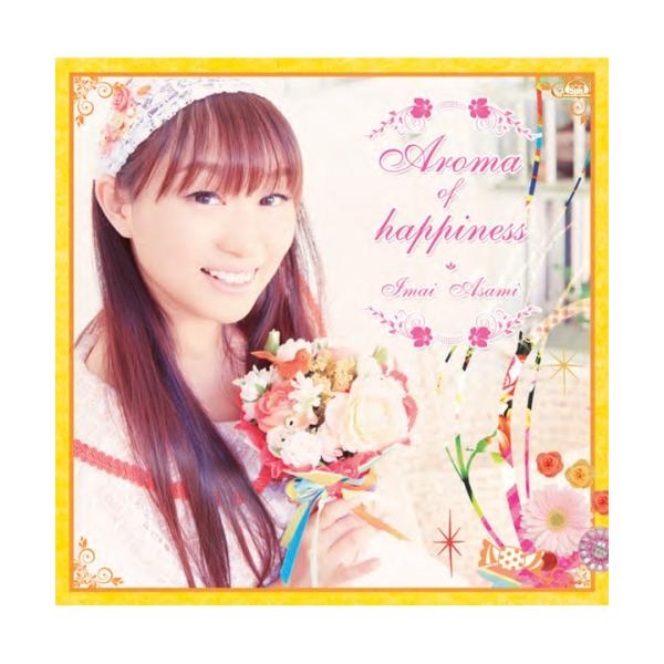 【発売日：2011年11月30日】今井麻美 (イマイアサミ いまいあさみ)2011年11月30日 発売声優アーティスト、今井麻美のセカンド・アルバム。テレビ東京『アニソンぷらす』のオープニング曲「Aroma of happiness」、PS...