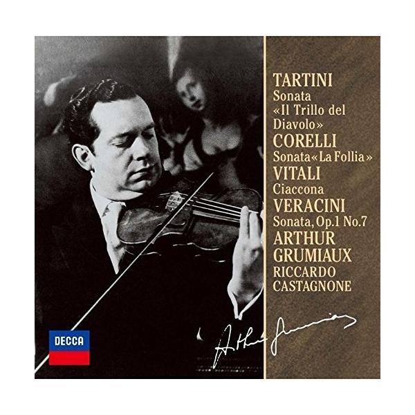 【発売日：2025年09月03日】アルテュール・グリュミオー (グリュミオー アルテュール ぐりゅみおー あるてゅーる)2025年9月3日 発売楽曲のもつ”いのち”を重んじ、持ち前の美しい音色でのびやかな歌心を披露するアルテュール・グリュミ...