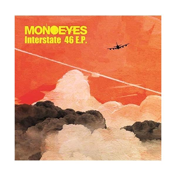 【発売日：2019年11月06日】MONOEYES (モノアイズ ものあいず)2019年11月6日 発売MONOEYES約2年ぶりの音源となる3rd E.P.。CD:11.Interstate 462.Gone3.Borderland