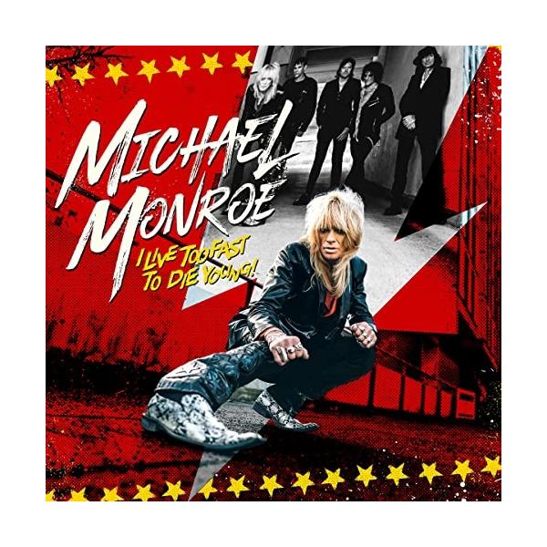 【発売日：2022年06月10日】マイケル・モンロー (マイケルモンロー まいけるもんろー)2022年6月10日 発売フィンランドが生んだロック・スター=マイケル・モンローが、自身が率いるバンドのニュー・アルバムをリリース!2019年の『ワ...