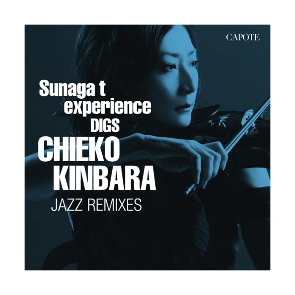 【発売日：2014年02月12日】CHIEKO KINBARA (チエコキンバラ ちえこきんばら)2014年2月12日 発売ヴァイオリニスト金原千恵子の代表曲を、須永辰緒が生演奏でJAZZリミックスしたアルバム。BLAZEのJOSH MIL...