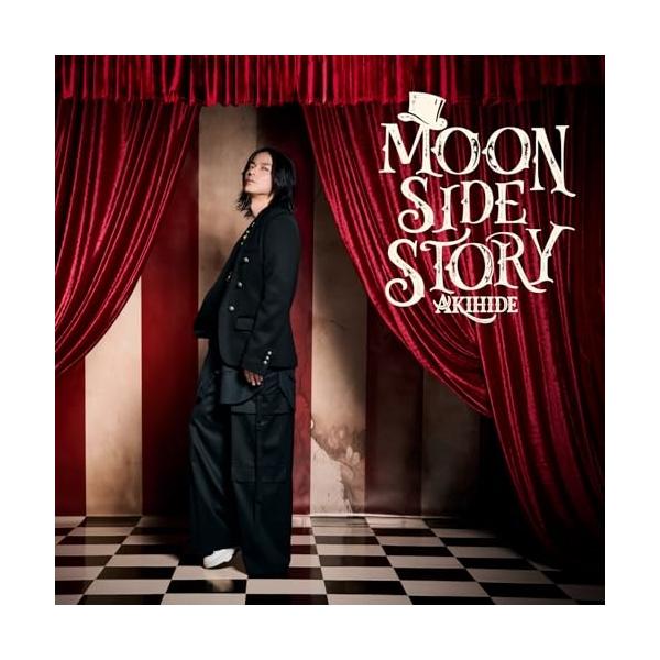 【発売日：2025年10月15日】AKIHIDE (アキヒデ あきひで)2025年10月15日 発売Three Stars 〜 Fortuneから続く3部作の最終章。”物語が君を待っている”。ムーンサイドシアターを取り巻く者たちの想いは、時...