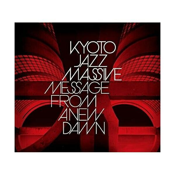【発売日：2021年12月22日】KYOTO JAZZ MASSIVE (キョートジャズマッシブ きょーとじゃずまっしぶ)2021年12月22日 発売シングル「Eclipse」から20年、アルバム『Spirit Of The Sun』から1...