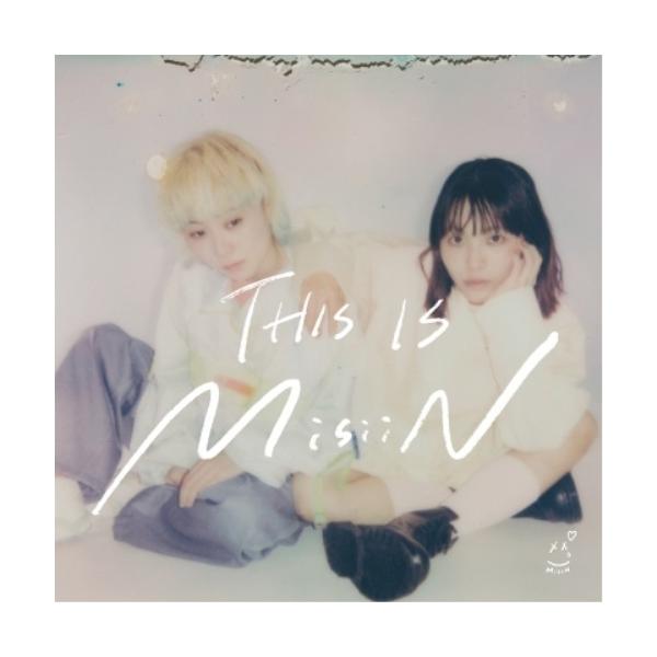 【発売日：2025年09月03日】MisiiN (ミシエヌ みしえぬ)2025年9月3日 発売アーティストデュオ、MisiiN(ミシエヌ)が、名刺代わりとなるアルバム『THIS IS MisiiN』をリリース。これまでに発表してきた楽曲の中...