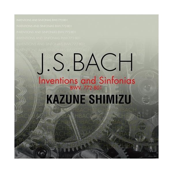 【発売日：2014年11月26日】清水和音 (シミズカズネ しみずかずね)2014年11月26日 発売邦人演奏家・オーケストラを主体とした”ベスト100”シリーズ。本作は、清水和音(ピアノ)の演奏による、バッハの「2声のインヴェンション 」...