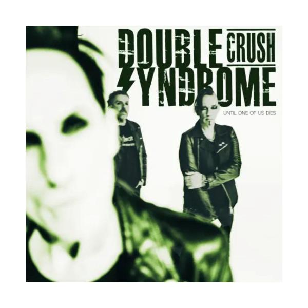 【発売日：2026年06月30日】DOUBLE CRUSH SYNDROME (ダブルクラッシュシンドローム だぶるくらっしゅしんどろーむ)2026年6月30日 発売