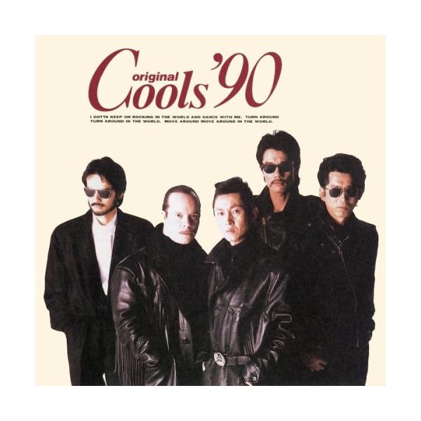 【発売日：2026年11月25日】クールス/original Cools'90 (クールスオリジナルクールスナインティーズ くーるすおりじなるくーるすないんてぃーず)2026年11月25日 発売CD:11.ROCK THE WORLD2.G...