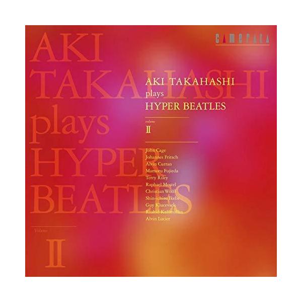 【発売日：2018年11月20日】高橋アキ (タカハシアキ たかはしあき)2018年11月20日 発売CD:11.ザ・ビートルズ1962-19702.イエスタデイ3.ホエン・アイム・シックスティー・フォー4.オール・マイ・ラヴィング・リサウ...