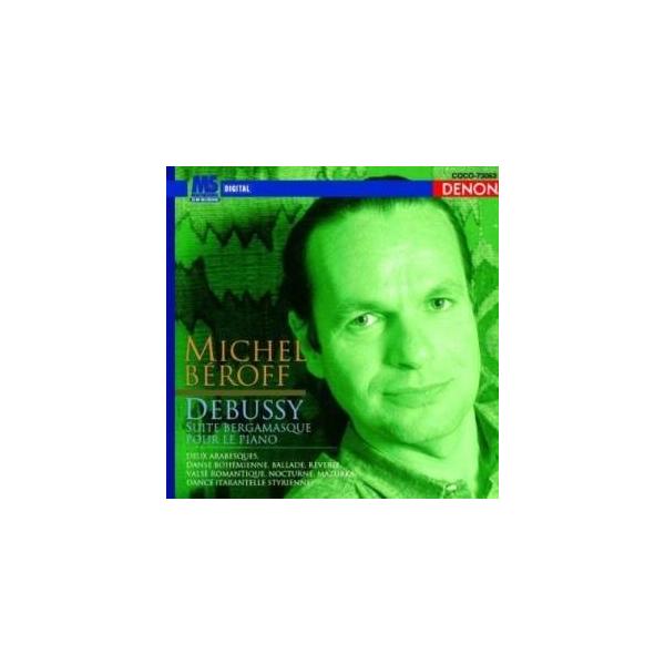 【発売日：2010年08月18日】ミシェル・ベロフ (ベロフ ミシェル べろふ みしぇる)2010年8月18日 発売CD:11.ベルガマスク組曲 1.前奏曲2.ベルガマスク組曲 2.メヌエット3.ベルガマスク組曲 3.月の光4.ベルガマスク...