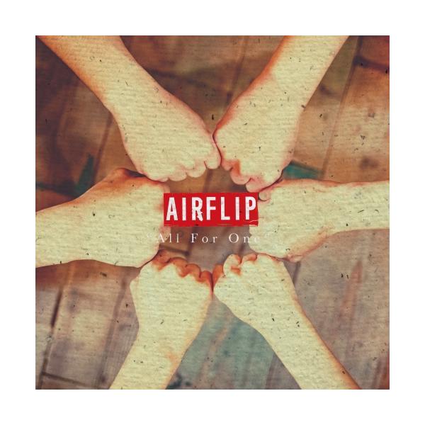 【発売日：2021年01月27日】AIRFLIP (エアーフリップ えあーふりっぷ)2021年1月27日 発売グローバルなサウンドとパーソナルに訴えるリリック&amp;メロディがさらに進化したミニアルバム。収録曲の「Rise Again」は...