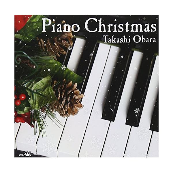 【発売日：2015年11月04日】小原孝 (オバラタカシ おばらたかし)2015年11月4日 発売小原孝の美しいピアノで奏でるちょっぴりお洒落なクリスマス・ソング集。クリスマス・アルバムの定番としてオススメの一枚。CD:11.ホワイト・クリ...