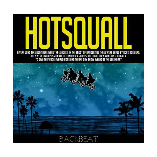 【発売日：2008年08月20日】HOT SQUALL (ホットスコール ほっとすこーる)2008年8月20日 発売HOT SQUALLのセカンド・フル・アルバム。重厚感のあるキャッチーさは、彼らにしか表現できない。心の琴線を触れまくるメロ...