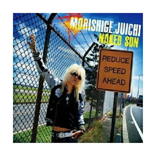 【発売日：2012年09月26日】森重樹一 (モリシゲジュイチ もりしげじゅいち)2012年9月26日 発売日本最高のR&amp;Rバンド、ZIGGYのリーダー/ヴォーカリスト、森重樹一のアコースティック・ミニ・アルバム。CD:11.NAK...