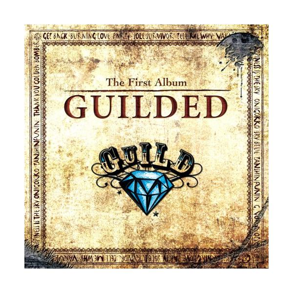 【発売日：2010年10月01日】ギルド (ぎるど)2010年10月1日 発売CD:11.G2.Get Back3.Burning Love4.鬼ゴッコ5.Party6.約束7.Sky Blue8.Happiness is The Way9...