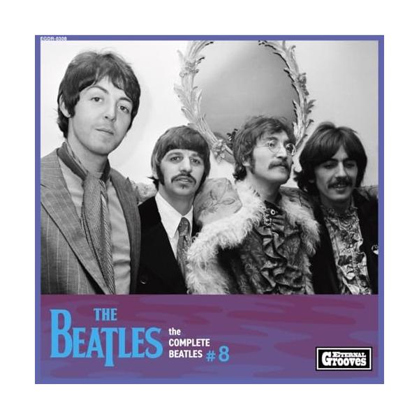 【発売日：2025年03月28日】THE BEATLES (ビートルズ びーとるず)2025年3月28日 発売ザ・ビートルズの全公式録音を年代順に収録した大河アンソロジー第8集!未発表曲や別バージョンも網羅した真の全作品集!1966年末、ア...