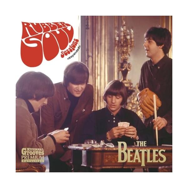 【発売日：2026年03月06日】THE BEATLES (ビートルズ びーとるず)2026年3月6日 発売初回仕様が完売。再発の要望に応えて通常版登場!中期の名作『ラバーソウル』セッションズ、アップグレード拡大版!別バージョン、別ミックス...