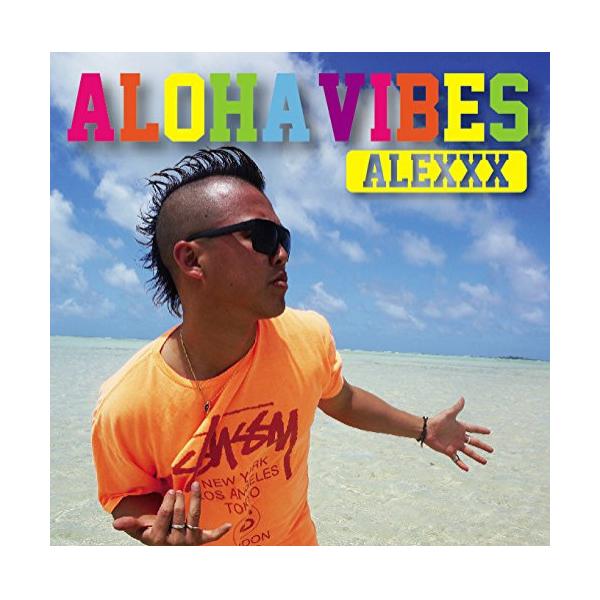 【発売日：2014年07月30日】ALEXXX (アレックス あれっくす)2014年7月30日 発売ハワイ生まれ、ハワイ育ちのアーティスト、ALEXXXのファースト・フル・アルバム。ALEXXXを語る上で欠かせないワード”ALOHA VIB...