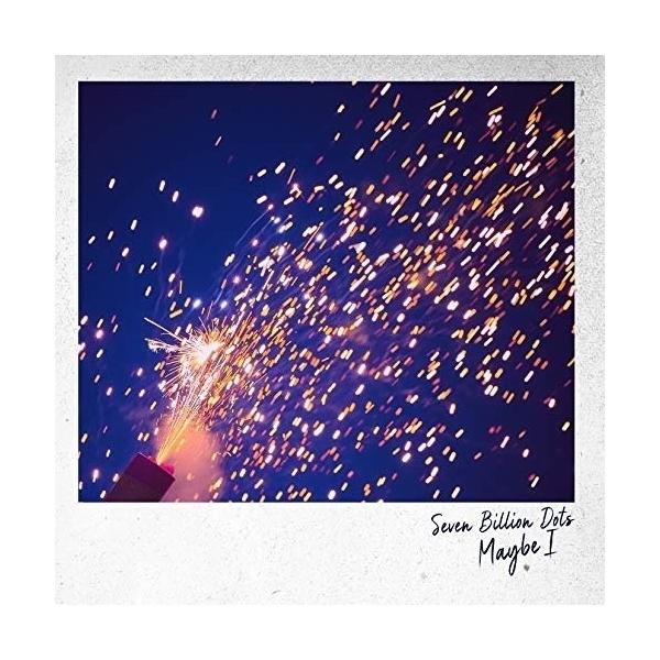 【発売日：2020年09月16日】Seven Billion Dots (セブンビリオンドッツ せぶんびりおんどっつ)2020年9月16日 発売Seven Billion Dotsの1stシングル。表題曲は90年代洋楽の空気感を上手に纏った...