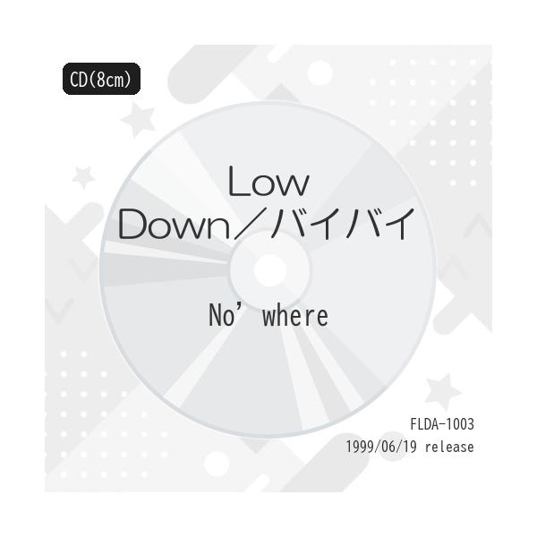 【発売日：1999年06月19日】No'where (ノーウェア のーうぇあ)1999年6月19日 発売「Don't Stay」に続くサード・シングル。C/Wは「バイバイ」を収録。CD(8cm):11.Low Down2.バイバイ