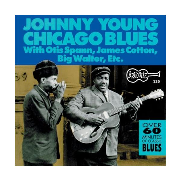 【発売日：2026年04月19日】ジョニー・ヤング (ヤング ジョニー やんぐ じょにー)2026年4月19日 発売米国ルーツ・ミュージックの老舗レーベル(Arhoolie Records)の人気盤シカゴ・ブルース界の重鎮/実力派が揃い踏み...