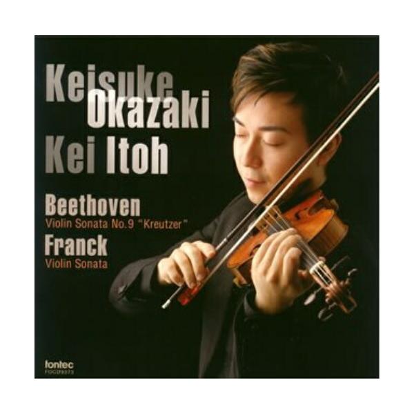 【発売日：2008年09月21日】岡崎慶輔/伊藤恵 (オカザキケイスケ/イトウケイ おかざきけいすけ/いとうけい)2008年9月21日 発売CD:11.ヴァイオリン・ソナタ 第9番 イ長調 Op.47 「クロイツェル」 I Adagio s...